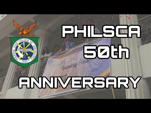 PHILSCA'S 50TH ANNIVERSARY | FAB | LIPA CAMPUS | NAGPAULAN NG PERA ...
