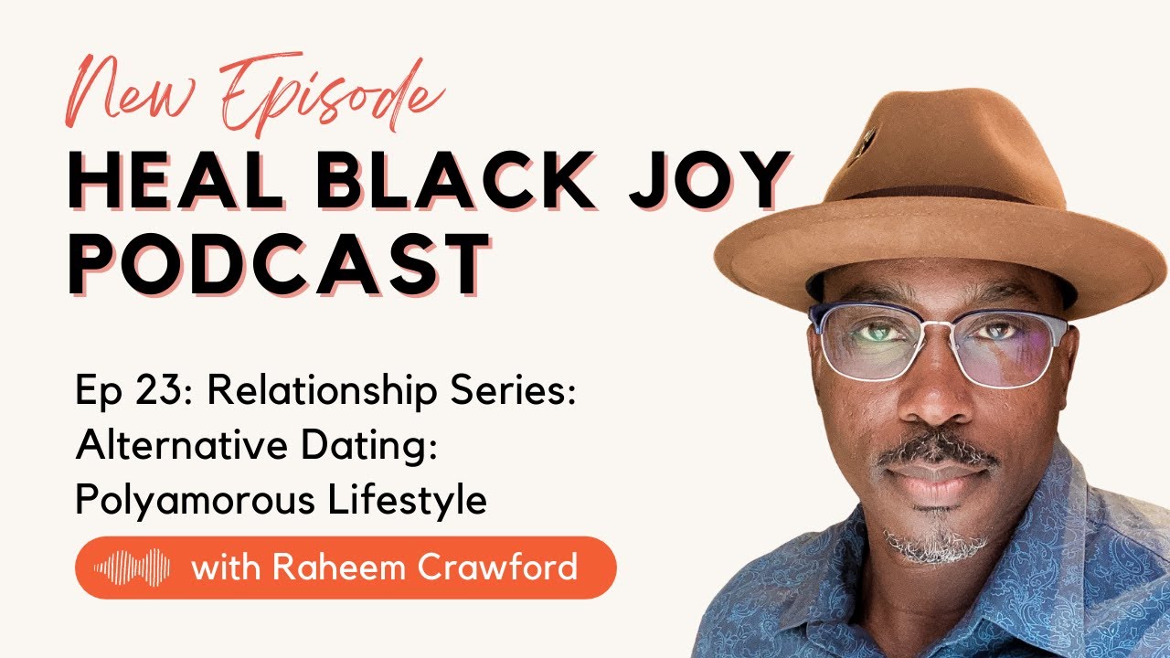 Alternative Dating-Polyamorous Lifestyle with Raheem Crawford # ...