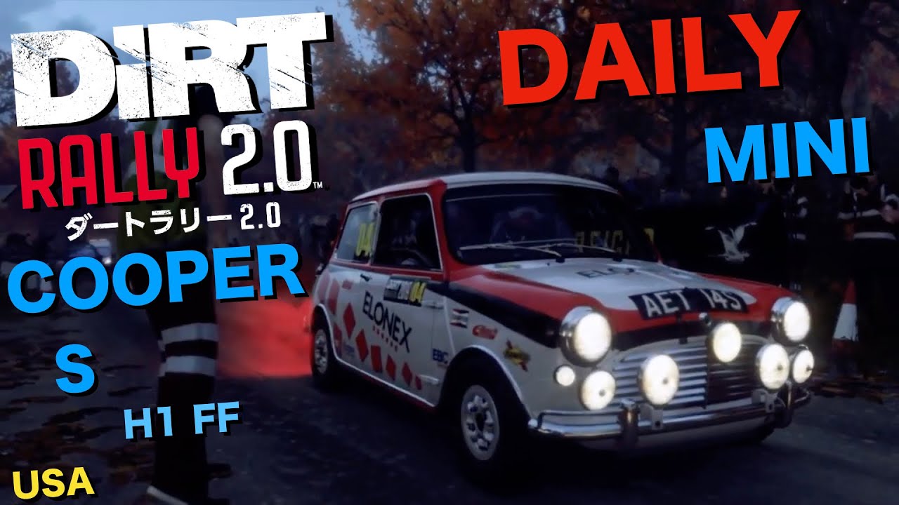DIRT RALLY 2.0 DAILY USA MINI COOPER S H1 FF ミニでUSAを走る、 - YouTube