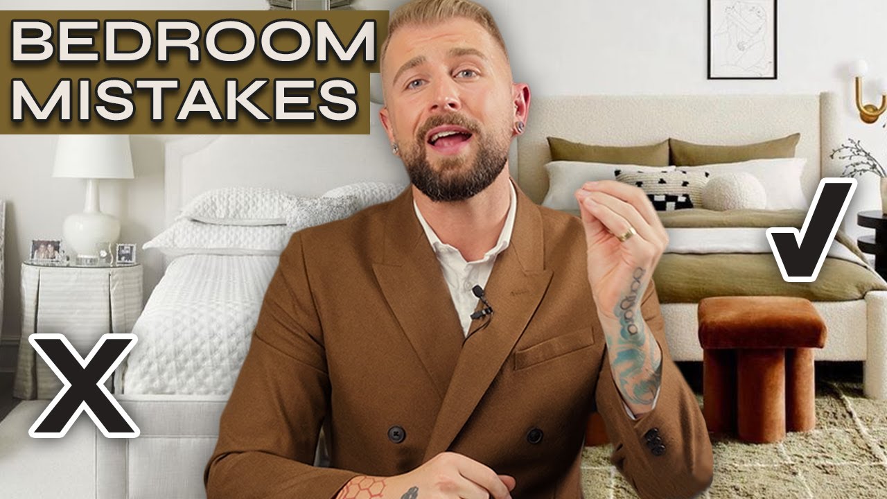 Bedroom Design Mistakes (and how to fix them!) - YouTube
