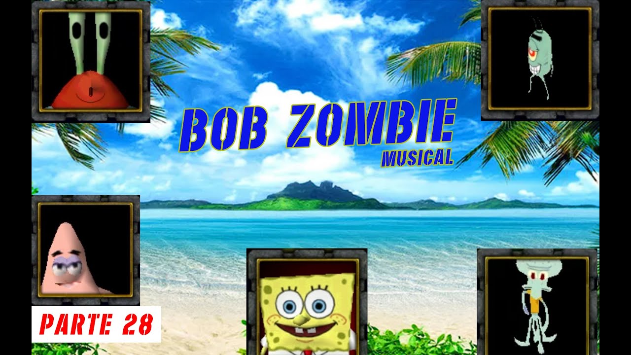 Bob ZOMBIE (Parte 28) - YouTube