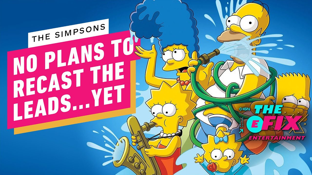 The Simpsons Main Actors Won't Be Recast Anytime Soon - IGN The Fix ...