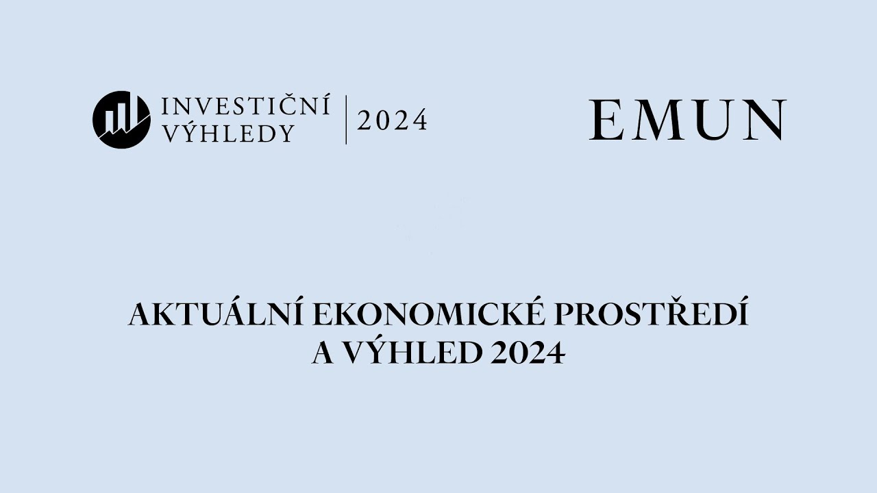 EMUN Investiční výhledy 2024 - YouTube