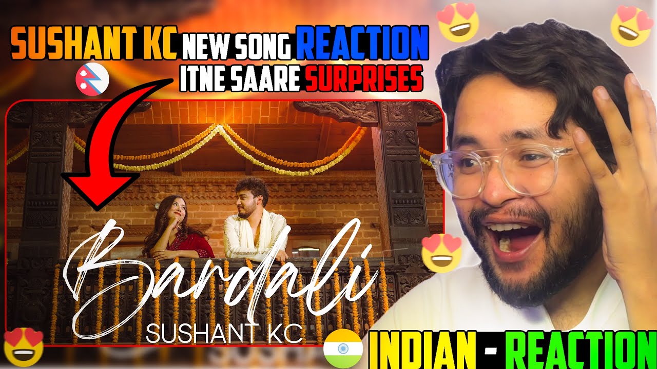 Indian Reacts to Sushant KC - Bardali ft. Indrakala Rai (Official Music ...