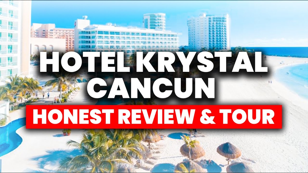 Hotel Krystal Cancun All Inclusive | (HONEST Review & Full Resort Tour ...