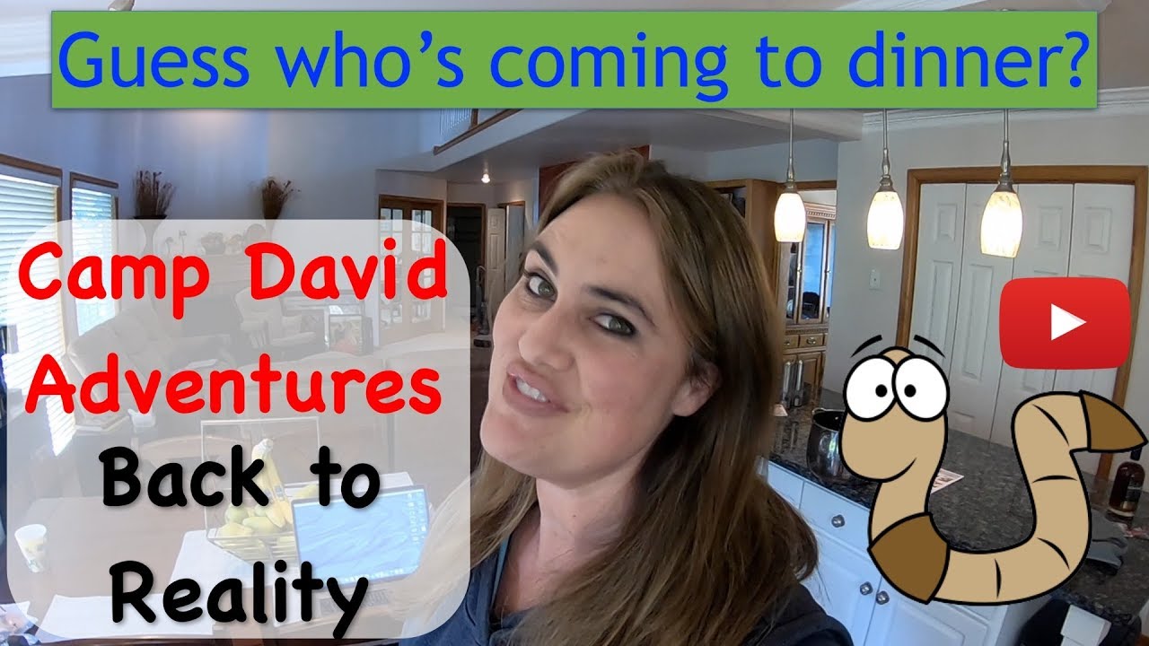 Camp David Adventures Episode 21 -- Back to reality! And guess who's ...