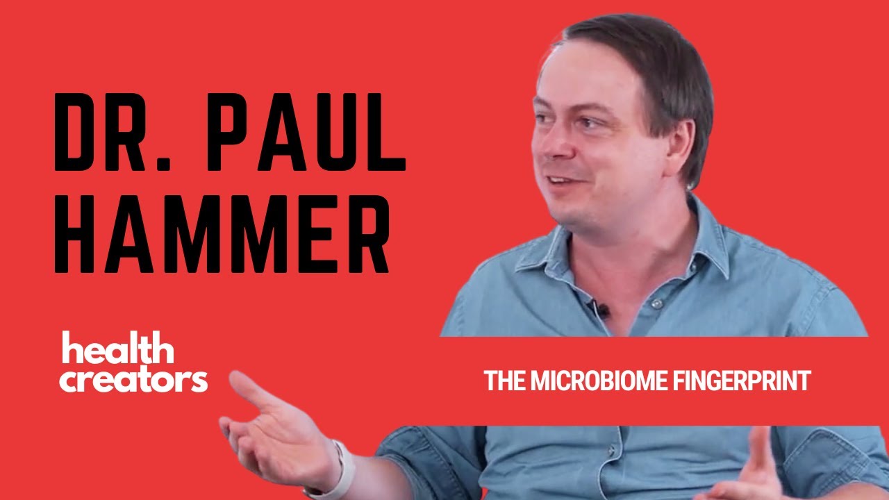 Paul Hammer: The Microbiome Fingerprint | E022 - YouTube