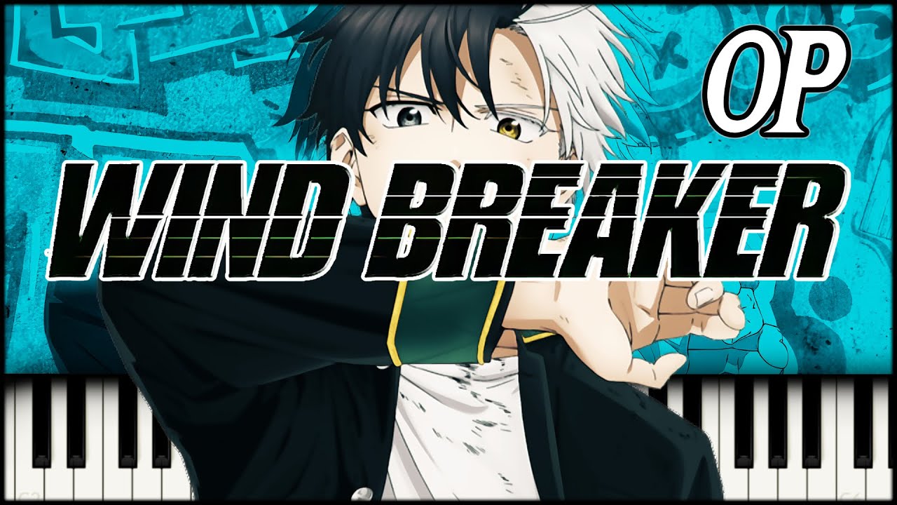 "Zettai Reido (絶対零度)" - Wind Breaker (ウィンブレ) OP - natori | Piano ...
