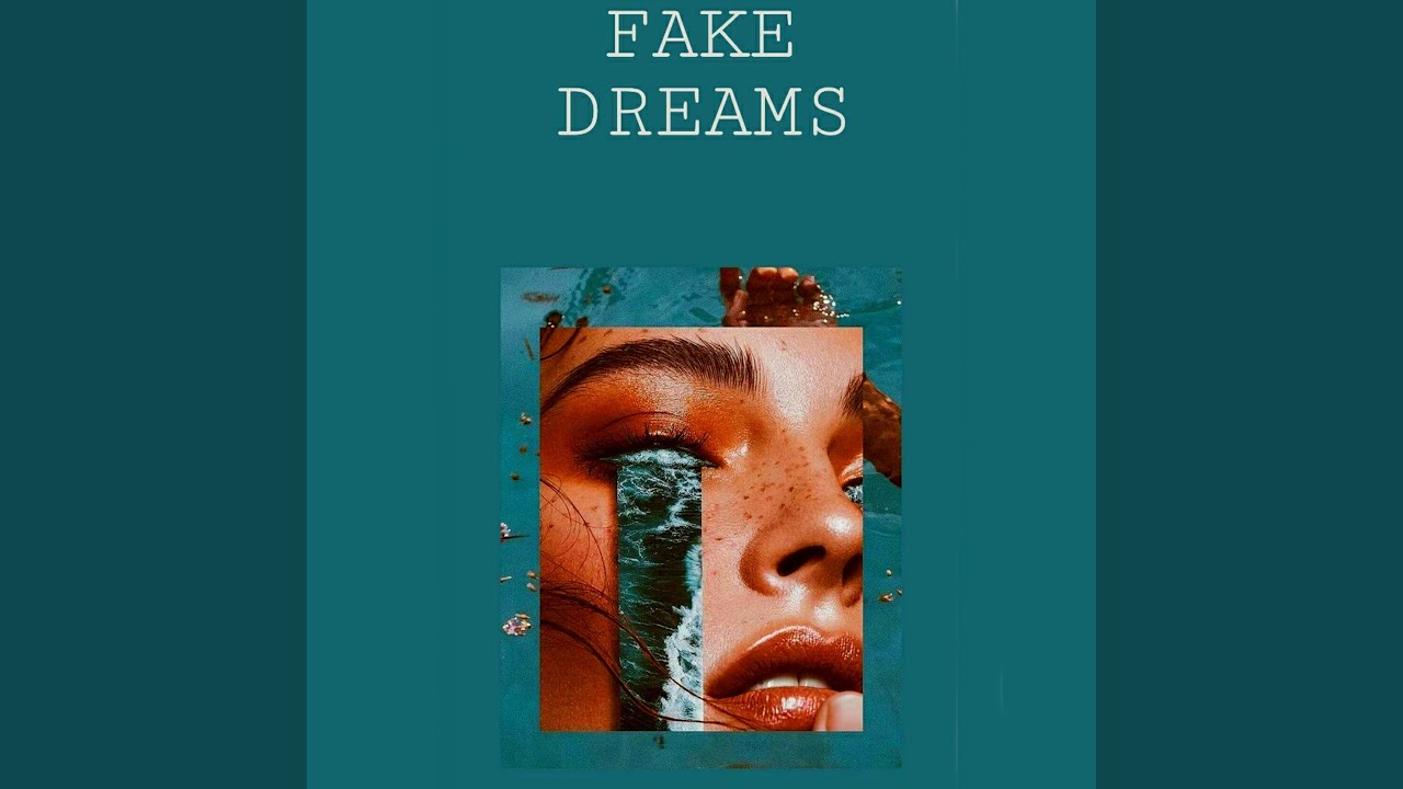 Fake Dreams - YouTube