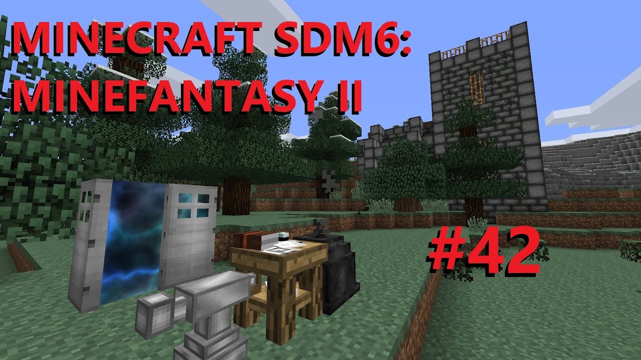 #42 Minecraft SDM6: Minefantasy II - Black steel - YouTube