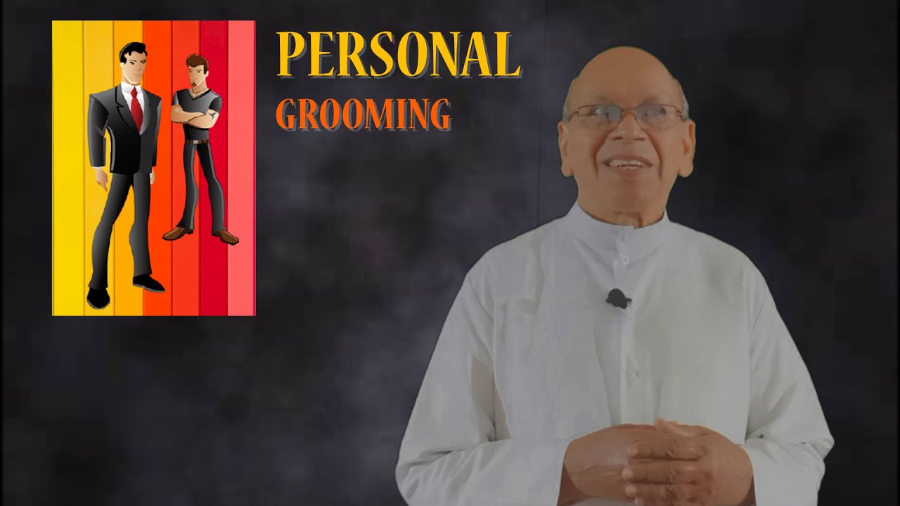 PERSONAL GROOMING CHAPTER 3 CLASS XI - YouTube
