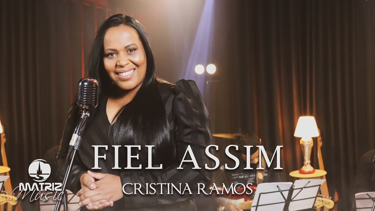 Cristina Ramos I Fiel assim [Clipe Oficial] - YouTube
