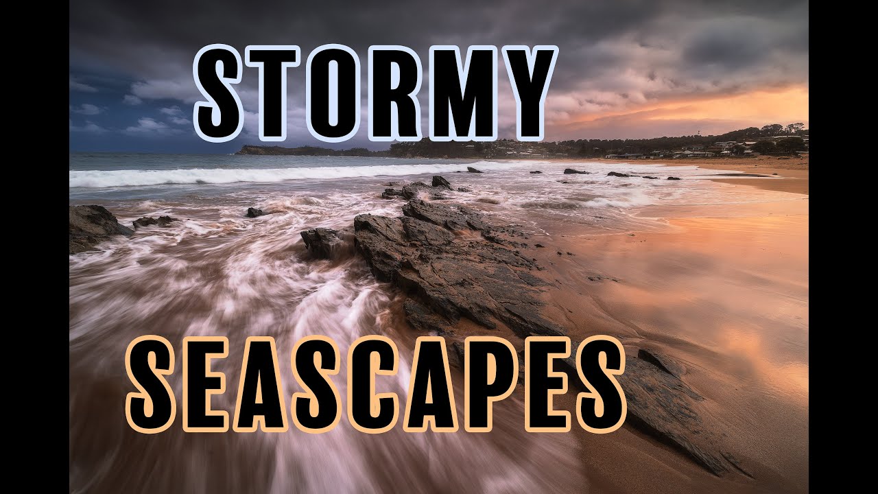 STORMY SEASCAPES - Landscape Photography - YouTube