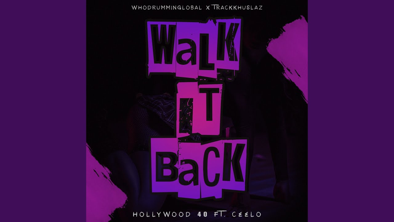 Walk It Back - YouTube