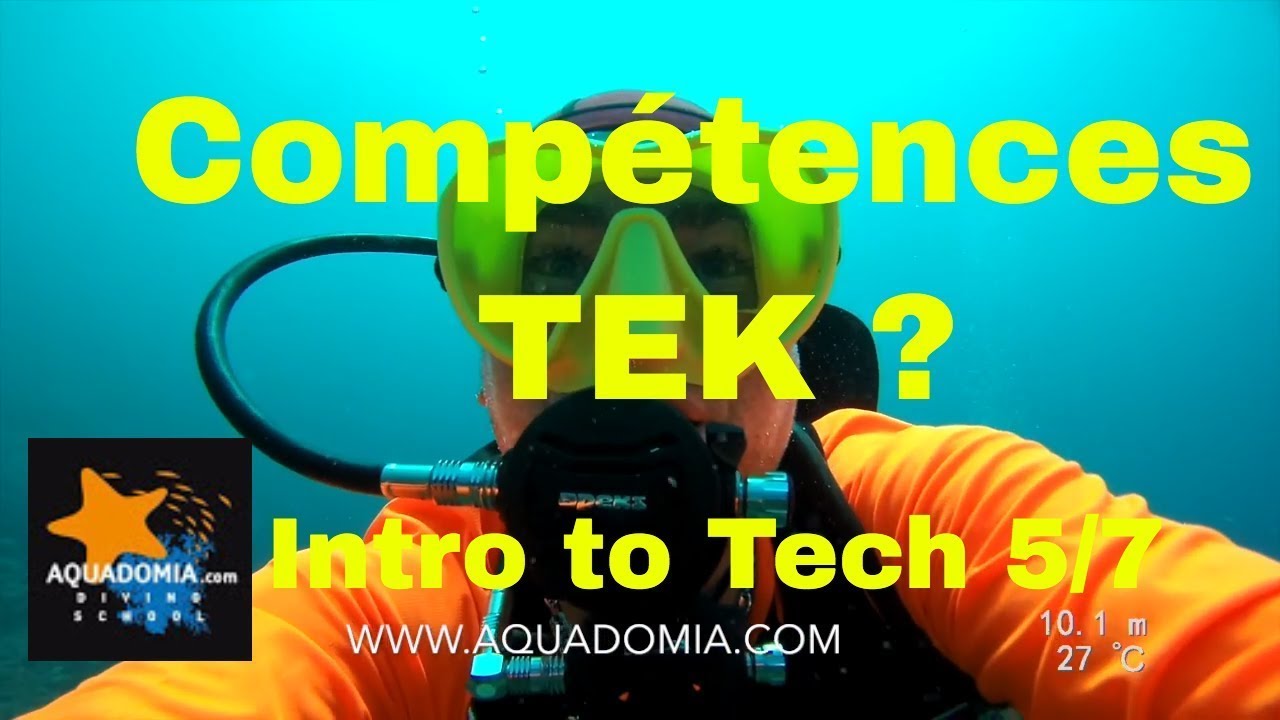Les compétences plongée TEK. Cours Intro To Tech TDI 5/7. - YouTube
