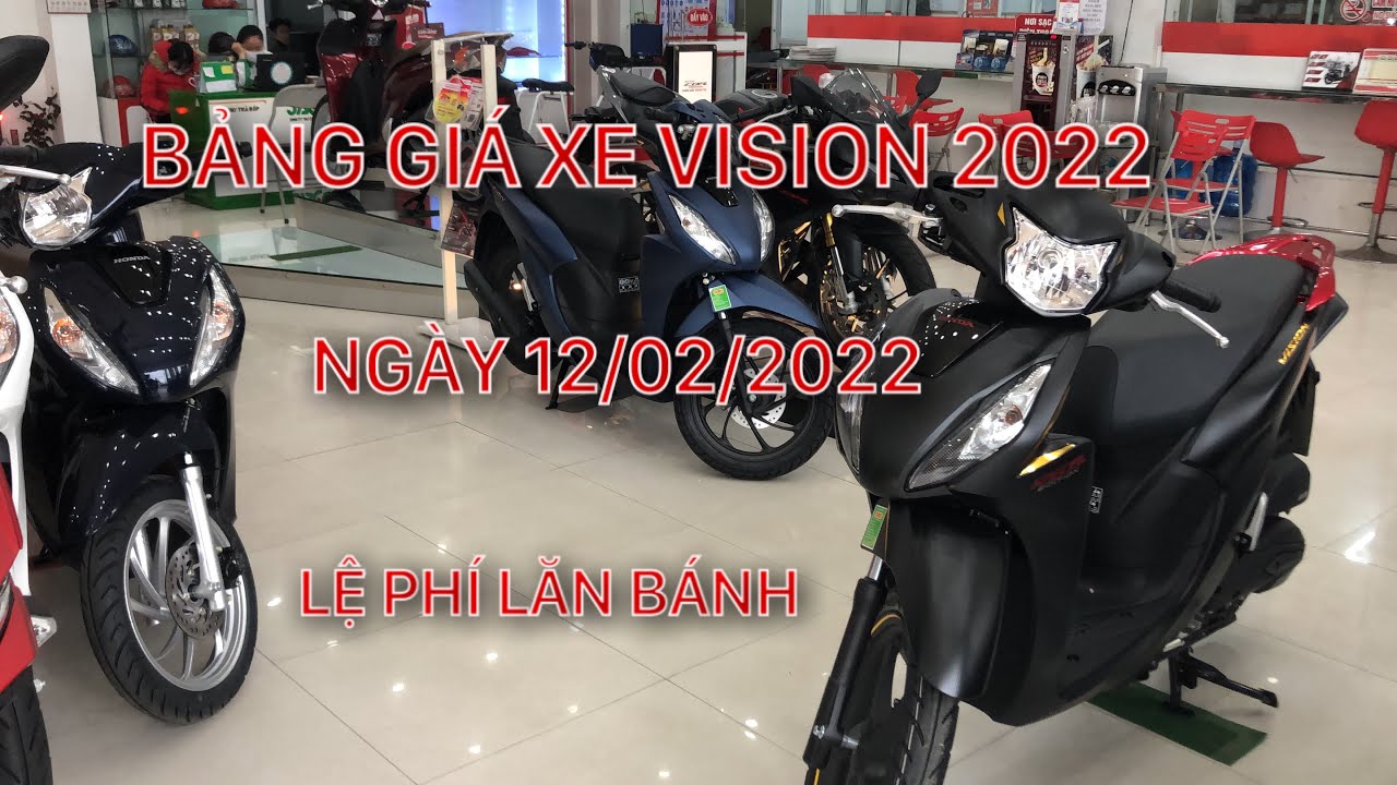 BẢNG GIÁ XE HONDA VISION 2022 NGÀY 12/02/2022 MỚI - Giá trọn gói tại ...