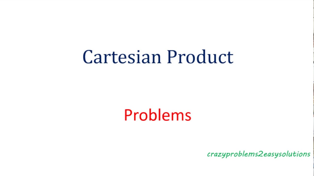 Cartesian Product Problems YouTube Cartesian Product Problems YouTube