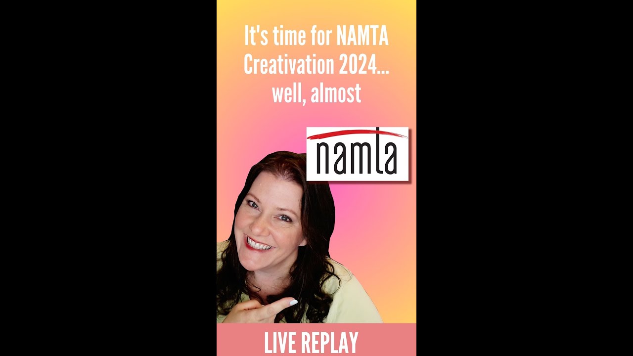 It's time for NAMTA Creativation... well, almost - VERTICAL - YouTube