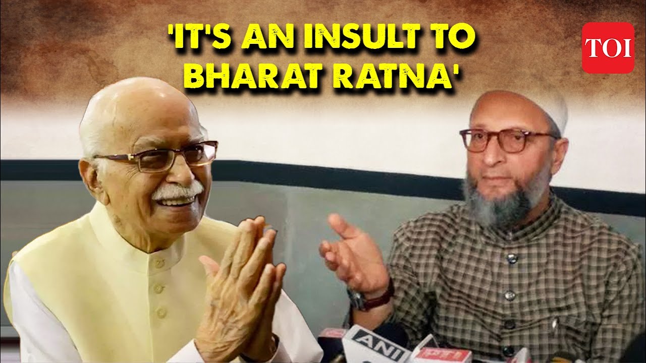 Owaisi's Sarcastic Remark on Bharat Ratna for LK Advani: 'Well Deserved ...
