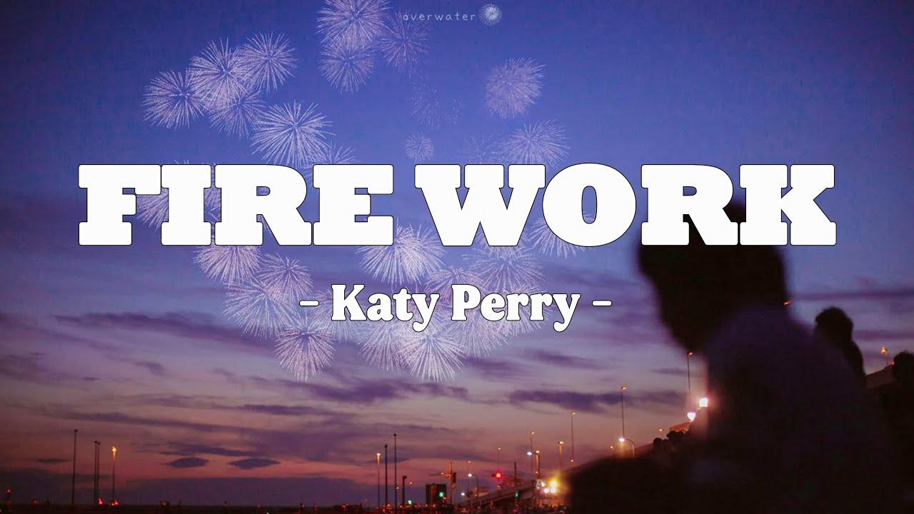 Katy Perry - Firework (Lyrics) - YouTube