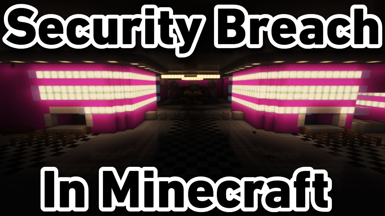 So I Made FNaF Security Breach In Minecraft... With SHADERS?! (this ...