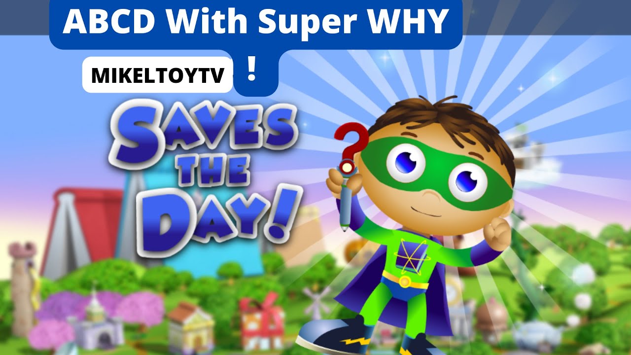 ABCD With Super WHY ! PBS GAME || LET'S PLAY TOGETHER || - YouTube