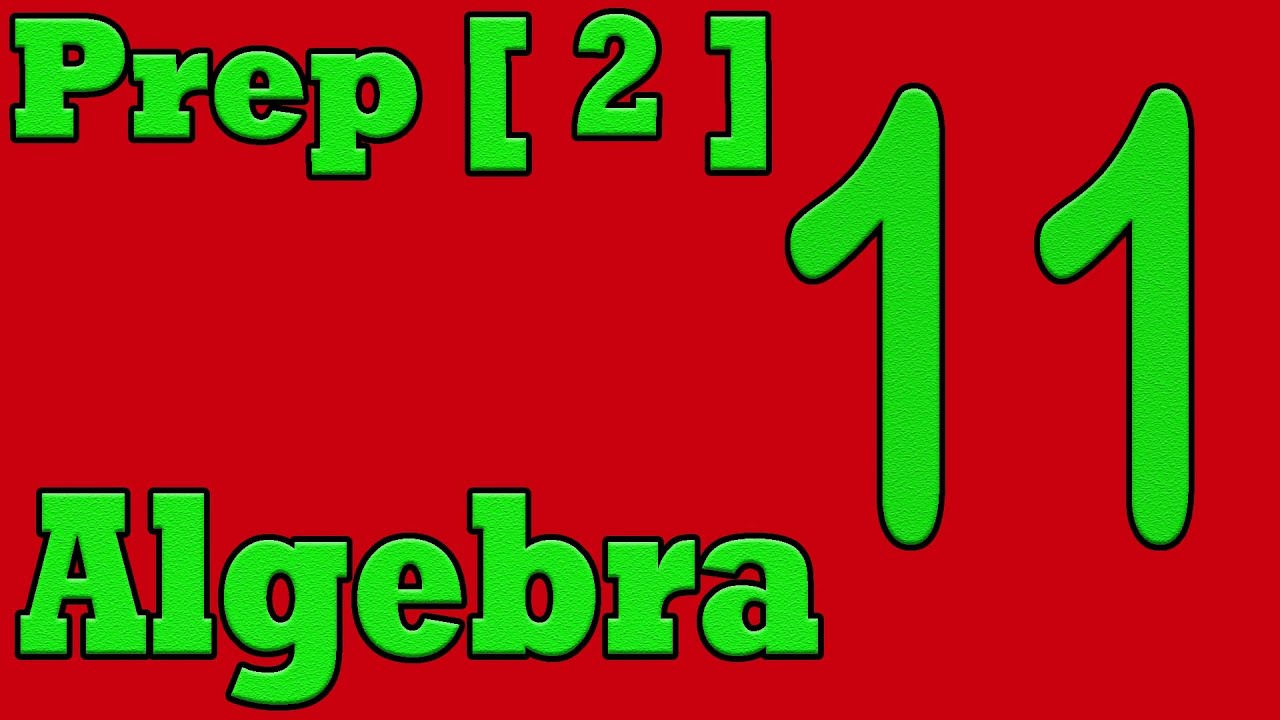 Math Prep [ 2 ] second Term Algebra Unit [ 2 ] lesson [ 1 ] - YouTube