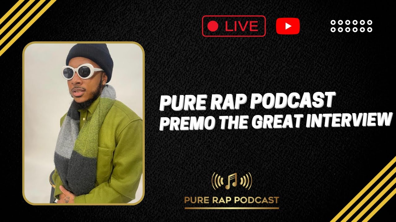 Pure Rap Podcast - Premo the Great Interview II - YouTube
