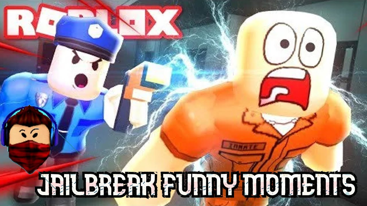 Jailbreak Funny Moments.. - YouTube