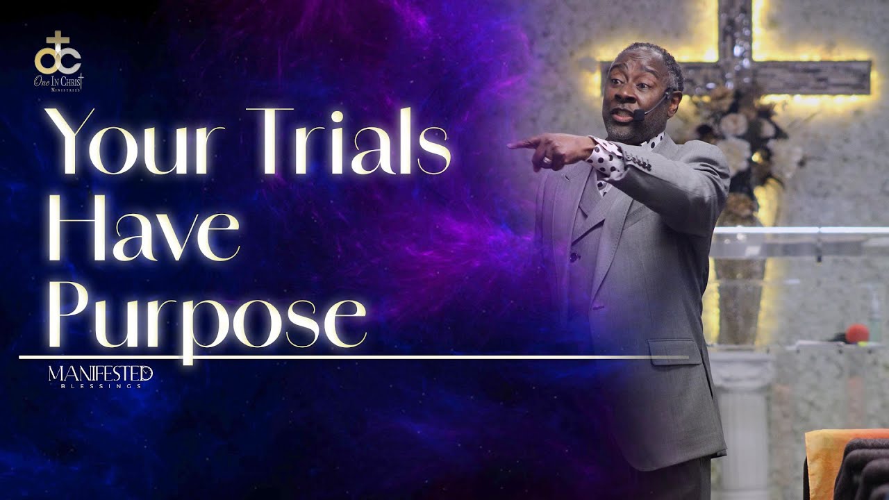 Your Trials Have Purpose - YouTube