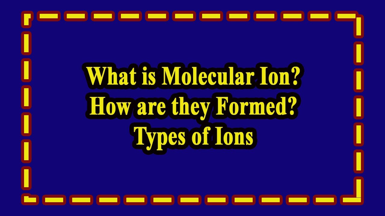 What is Molecular ion l How Molecular ion formed l Basic Chemistry ...