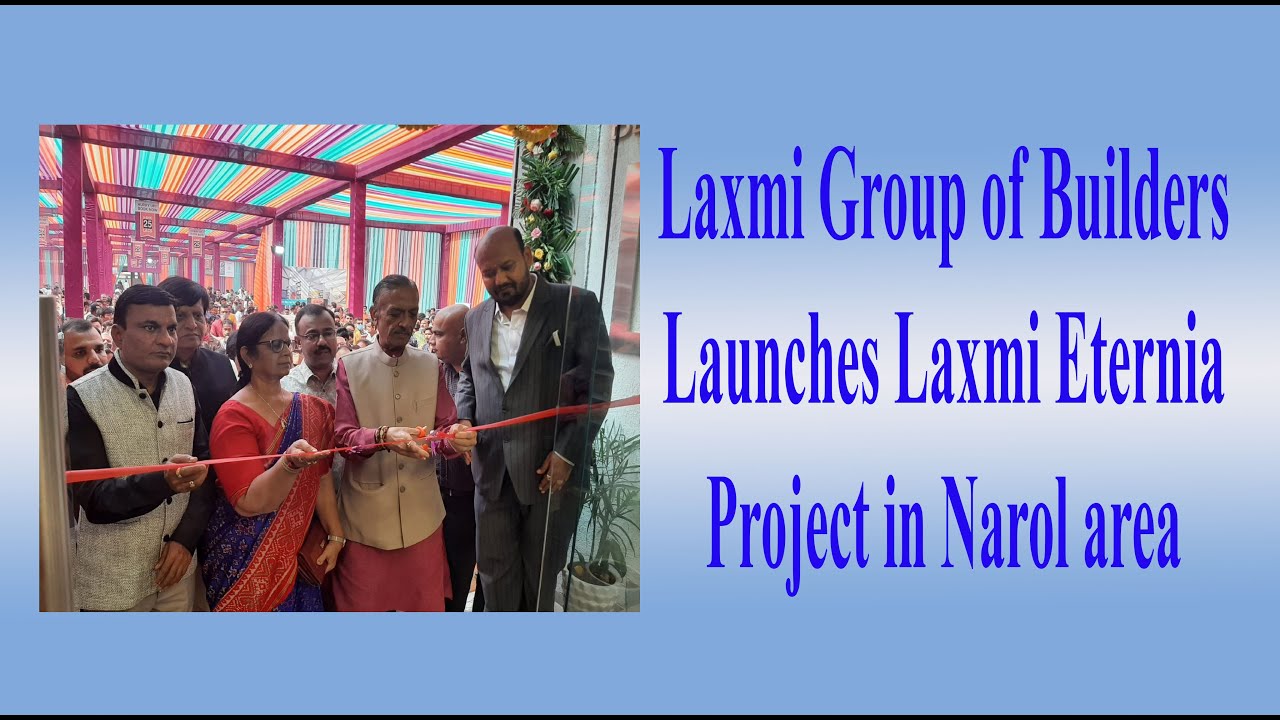 - S Live Web Chaneel Laxmi Group of Builders launches Laxmi Eternia ...