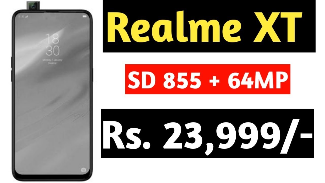 Realme XT - Price, First Look, Full Specifications, 64MP AI Quad Camera ...