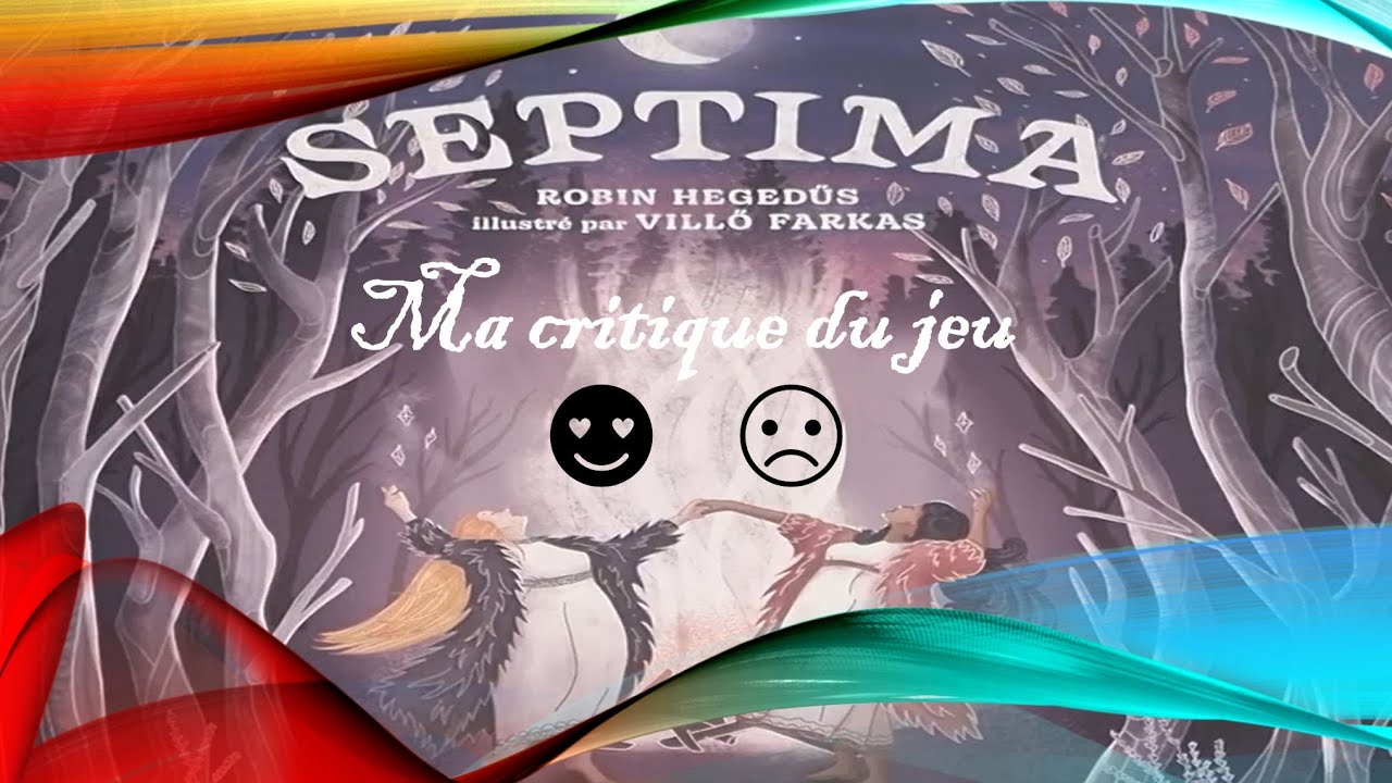Ma critique de Septima - YouTube