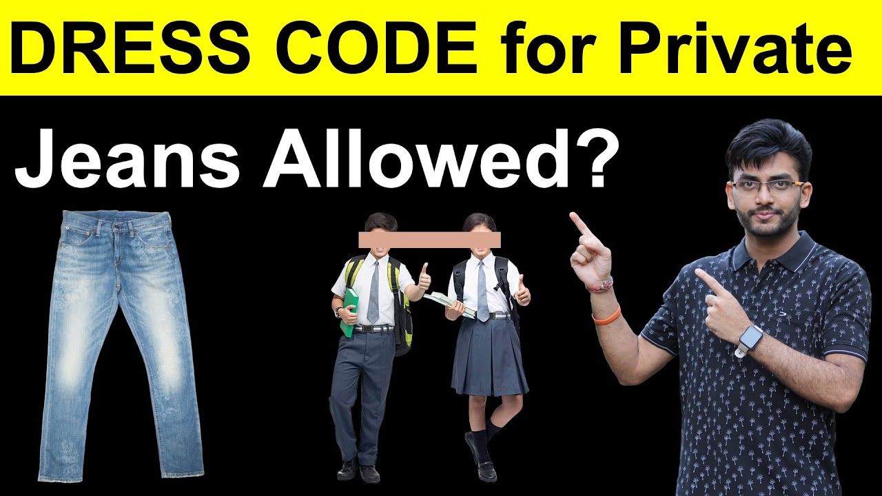What is the Dress Code Uniform for Private Candidates 2024? Jeans ...