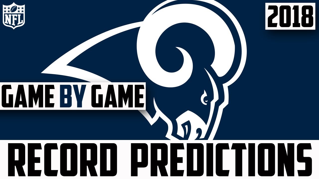 LOS ANGELES RAMS RECORD PREDICTION 2018 - Predicting The LA Rams 2018 ...