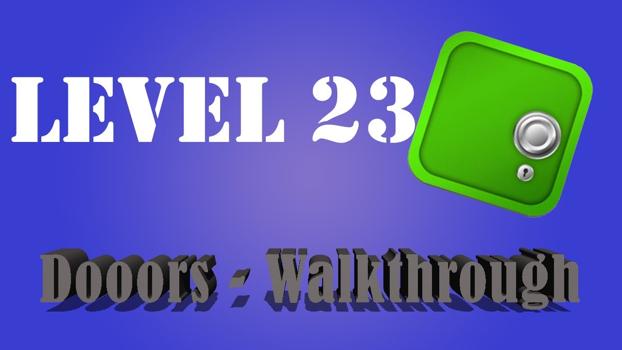 Dooors Level 23 [Walkthrough-HD] - YouTube