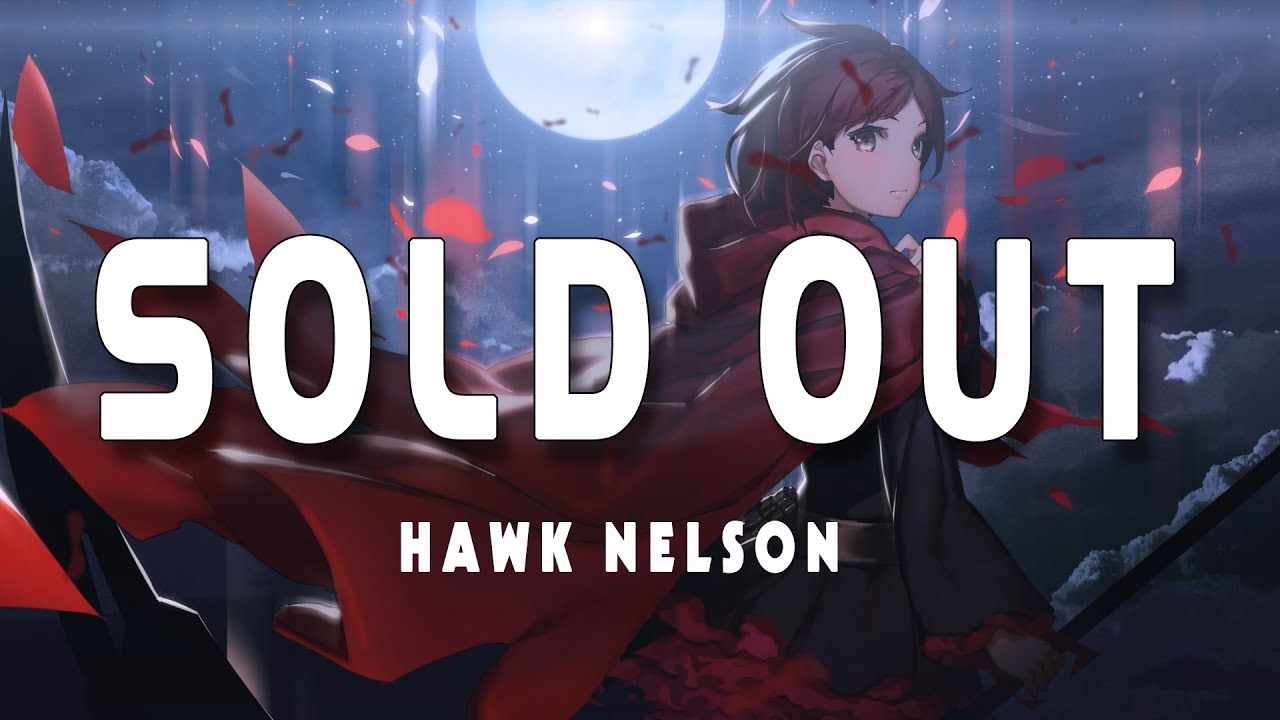 Sold Out - Hawk Nelson // (Vietsub + Lyric) Tik Tok Song - YouTube