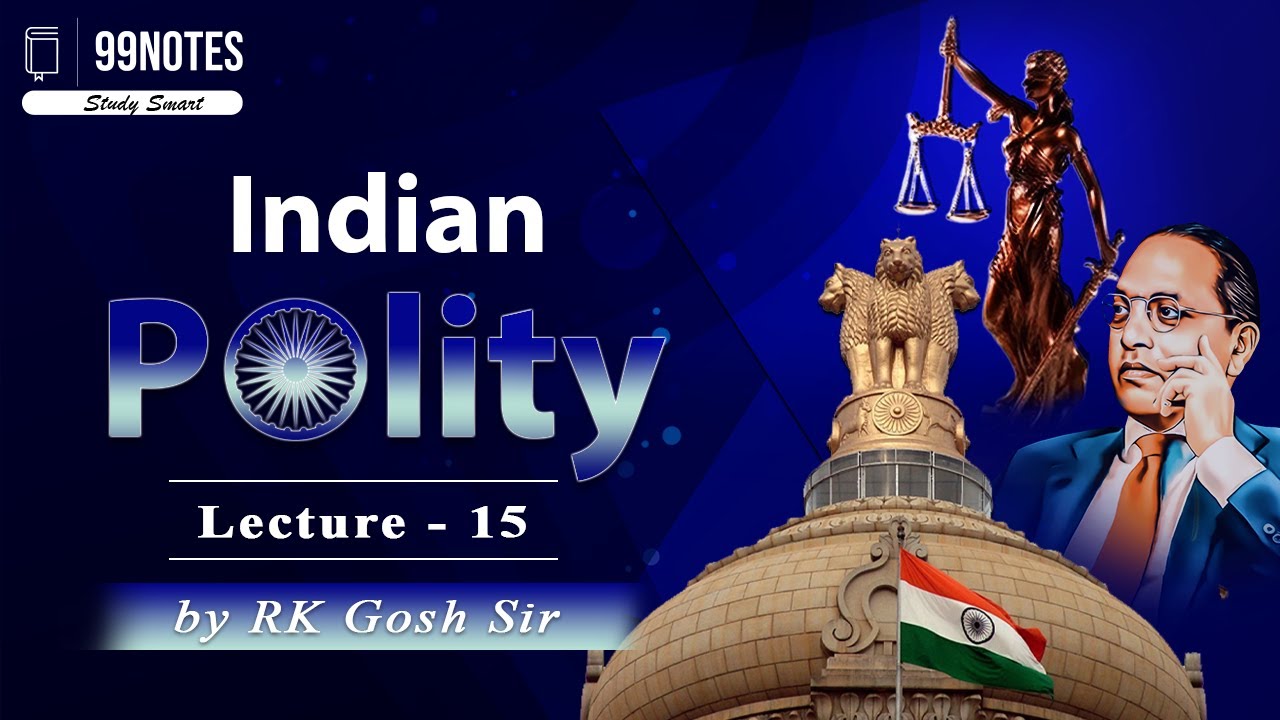 Indian Polity lecture -15 #indianpolity #polity #upscpolity #99notes # ...