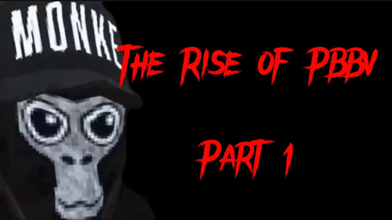 Gorilla Tag: The Rise of PBBV Part 1 - YouTube