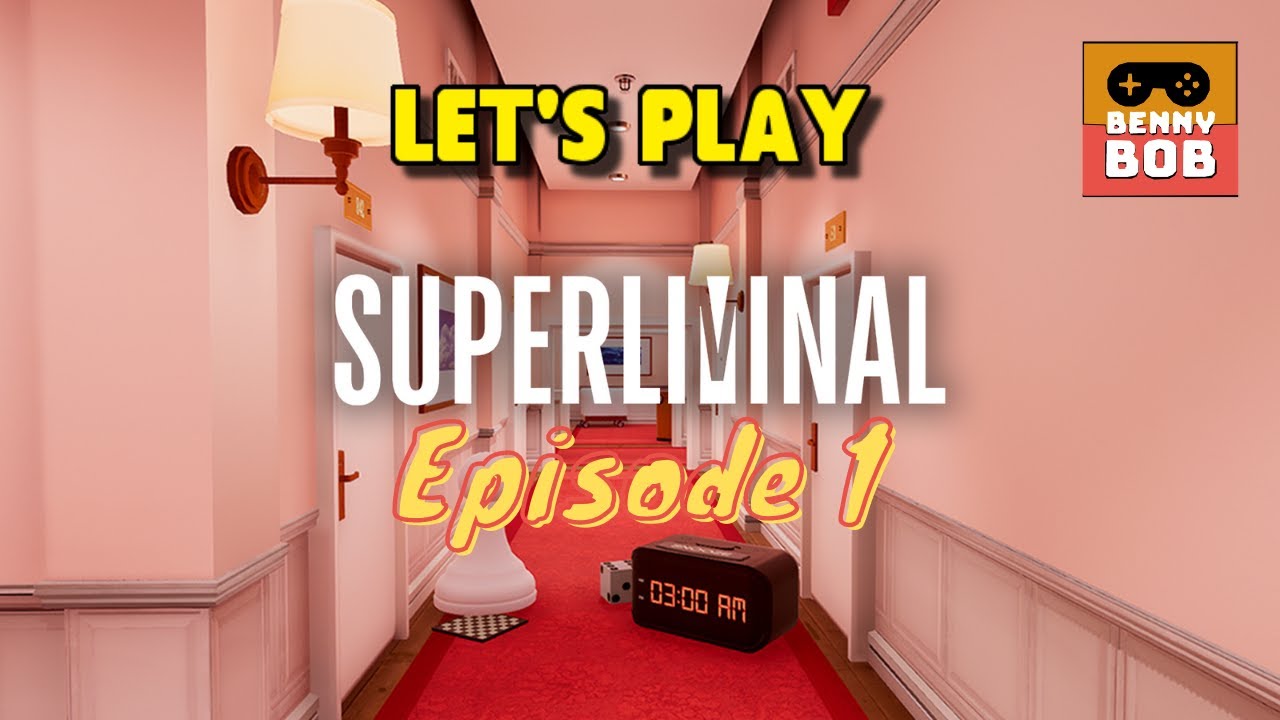 Let's Play - Superliminal - 01 - YouTube