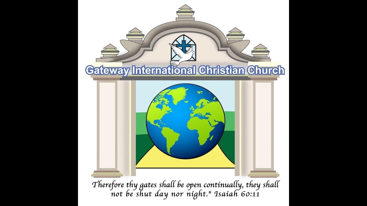Sunday, 08012021 Gateway International Christian Church - Houston ...