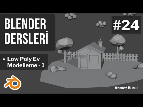 Blender Dersleri - Low Poly Ev Modelleme - 100 Derste Blender 3D #24