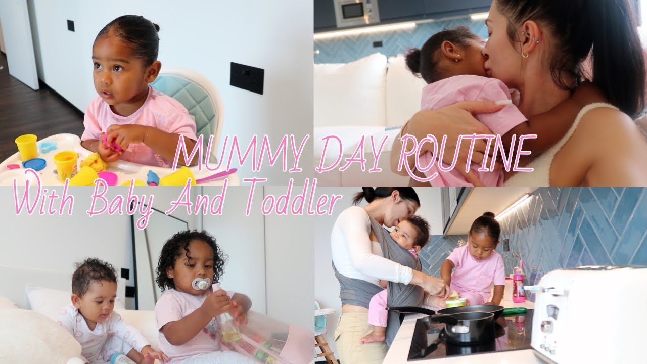 MUMMY DAY ROUTINE WITH BABY AND TODDLER - YouTube
