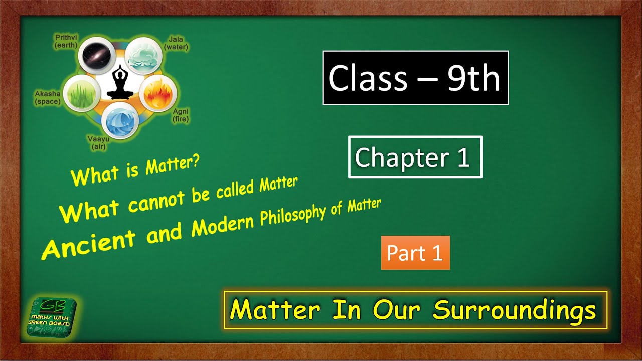 class 9 Science notes | Ch 1 Matter in our Surroundings | Part 1 | CBSE ...