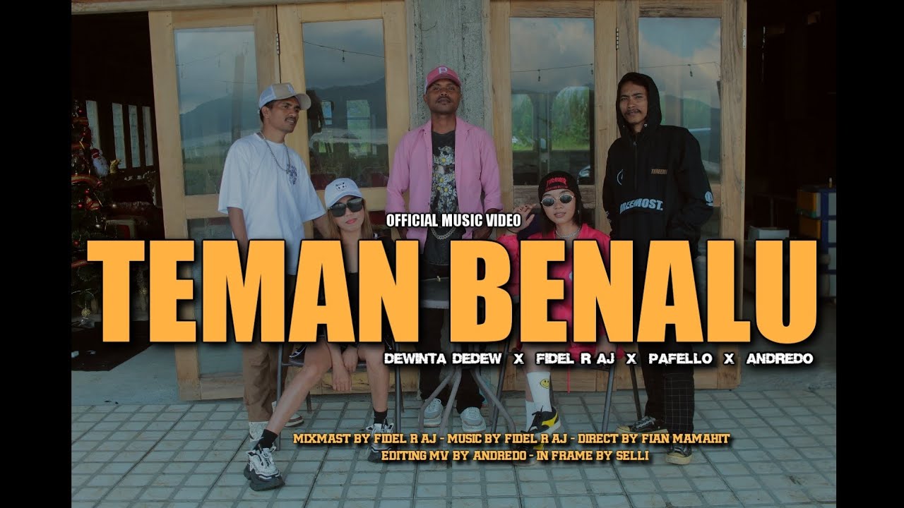 TEMAN BENALU - DEWINTA DEDEW Ft FIDEL R AJ, PAFELLO & ANDREDO ...