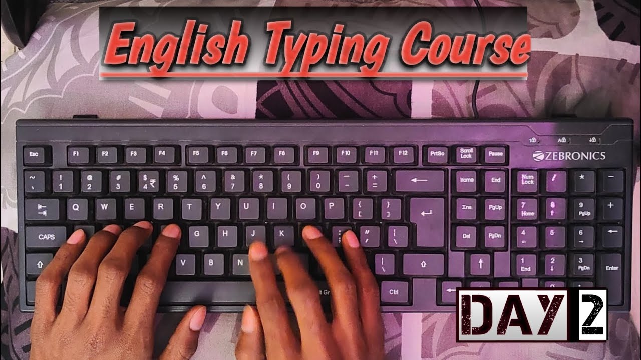 English Typing Course Day 2 | English Typing Kaise Sikhe | How To Learn ...