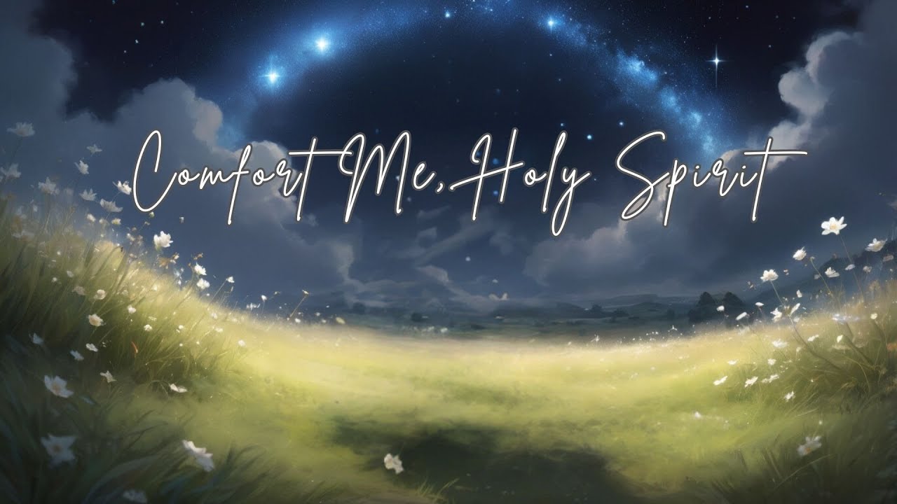 Comfort Me, Holy Spirit | Gospel Prayer Song for Sadness and Healing" # ...