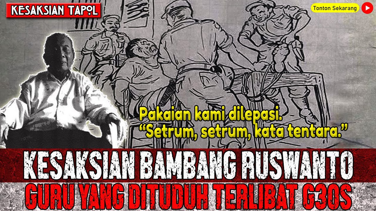 Memori Kelam Bambang Ruswanto Tikno Hadi Tapol 1965 - YouTube