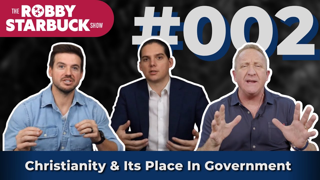 Christianity And It’s Place In Government With Pastor Rob McCoy and ...